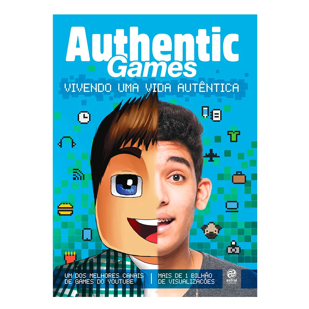 Livro Authentic Games - Vivendo uma Vida Autêntica Autor Authentic ...